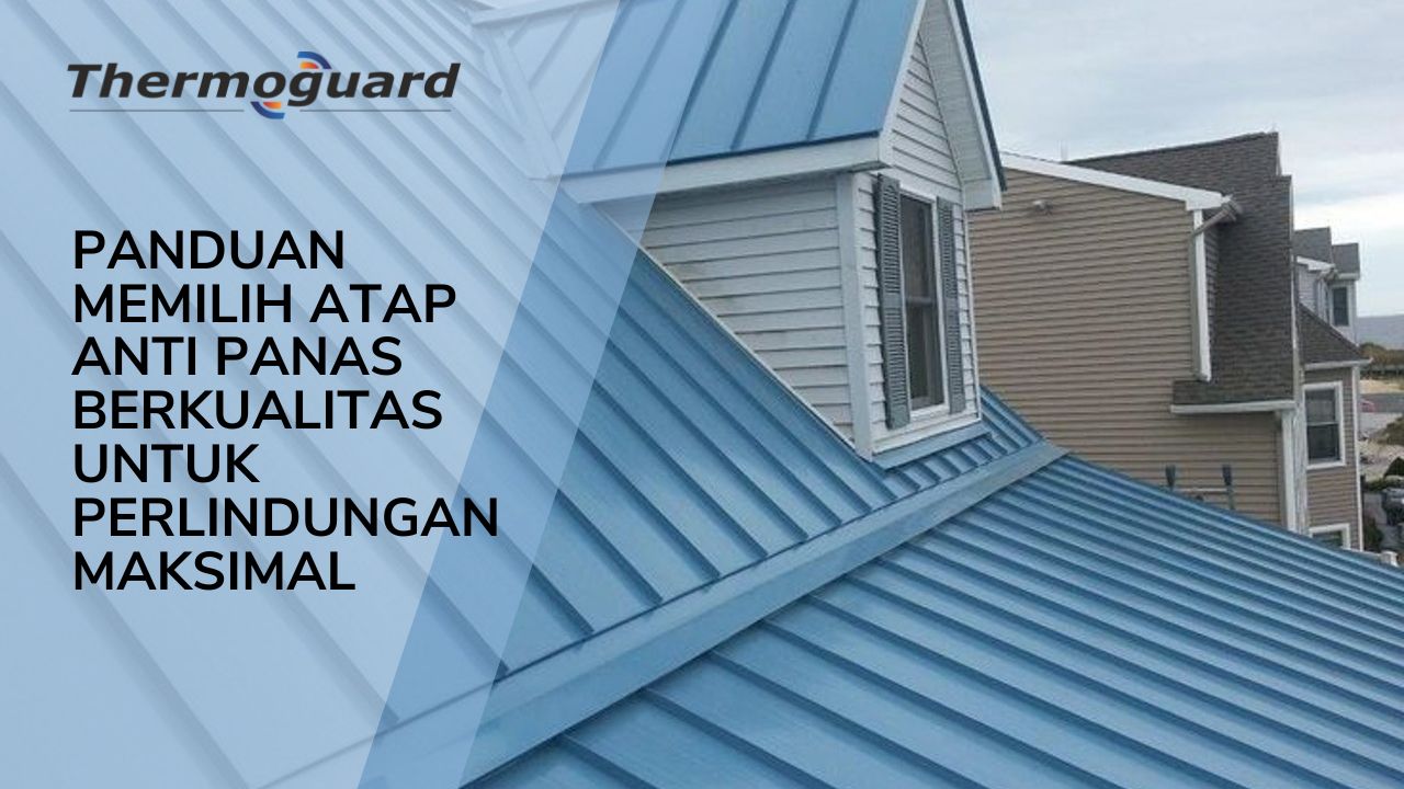 Atap Anti Panas Atap UPVC Thermoguard - Solusi Atap UPVC Terbaik
